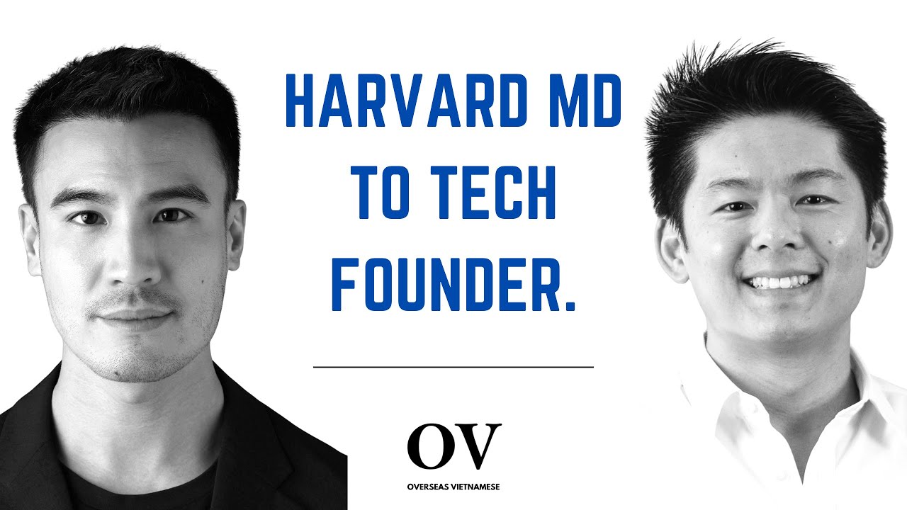 Becoming Tech Entrepreneur As Medical Doctor – Kevin Huynh - YouTube