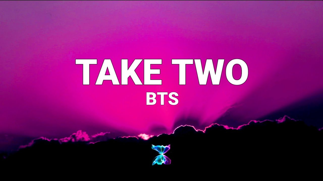 BTS - TAKE TWO (Lirik) | Kpop | Musik 2023 - YouTube