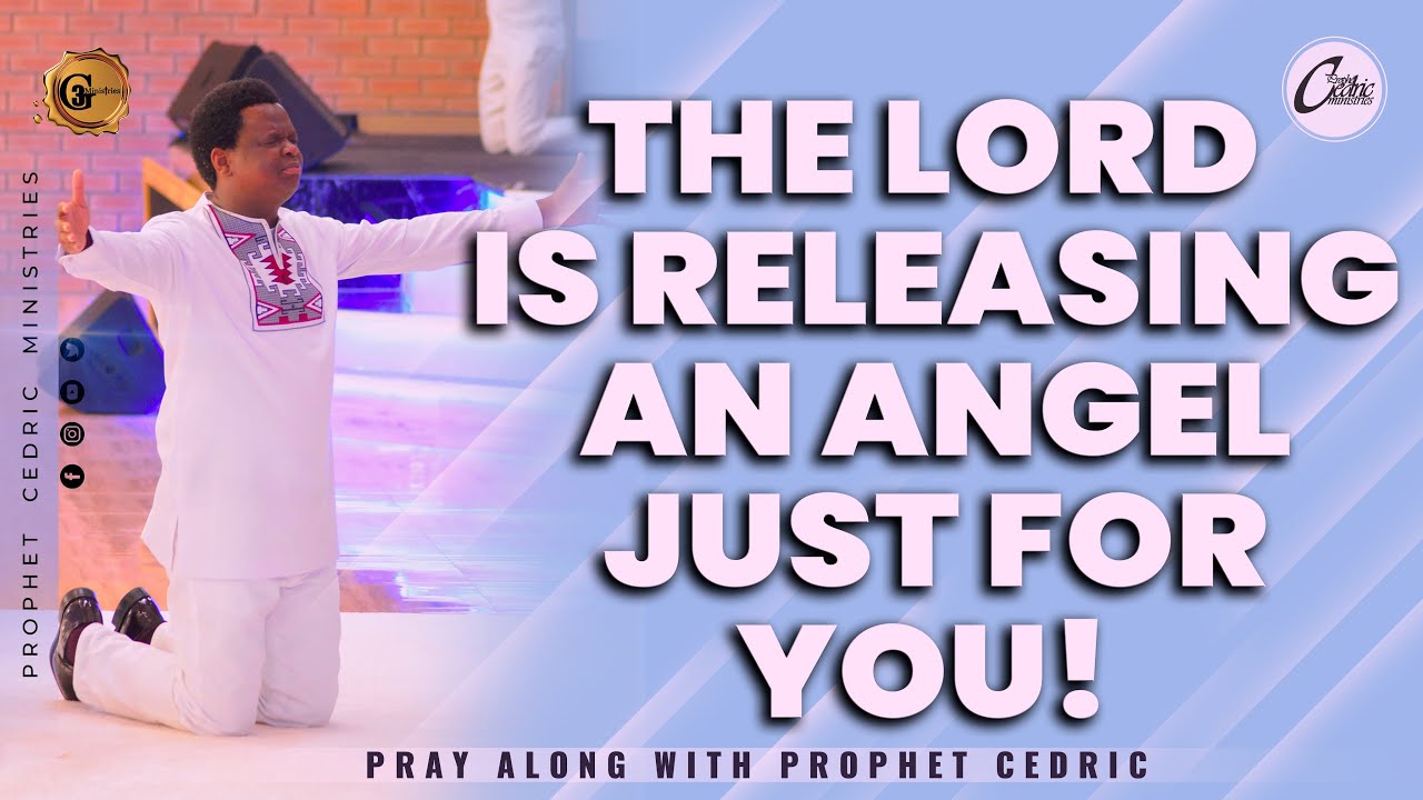 THE LORD IS RELEASING AN ANGEL JUST FOR YOU! | Pray along with PROPHET ...