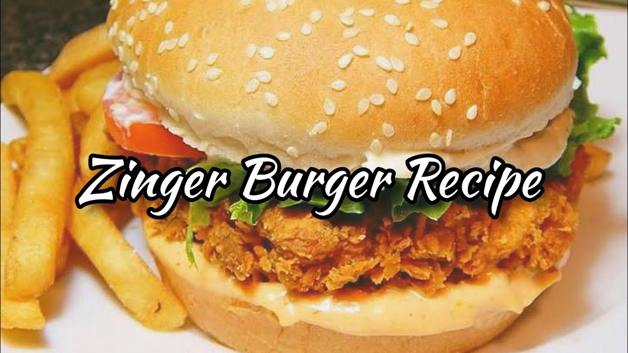 KFC style zinger burger recipe| Easy quick zinger Recipe| how to make ...