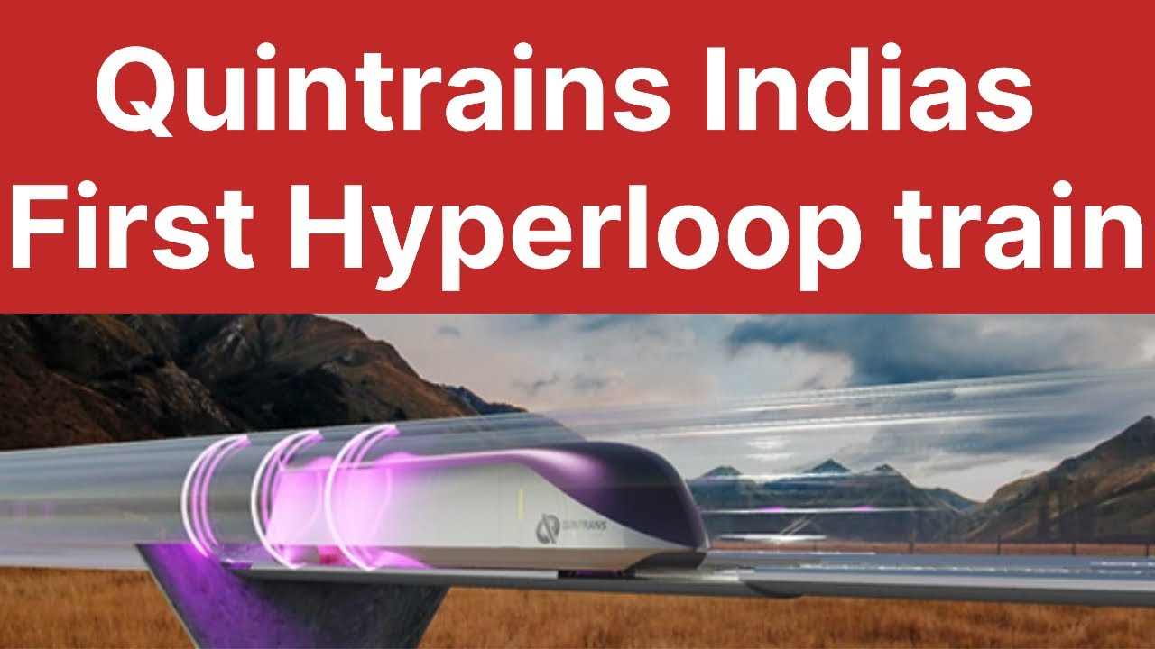 Mumbai To Pune Quintrains Hyperloop Train in India - YouTube