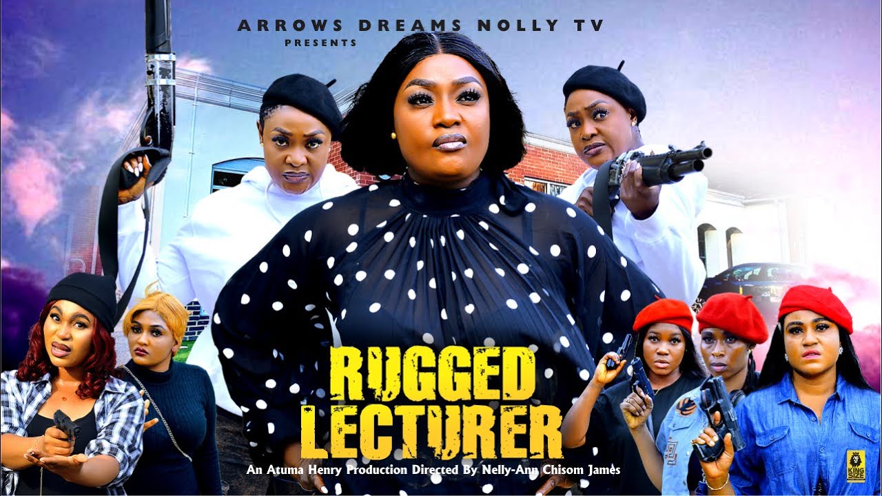 RUGGED LECTURER FULL MOVIE - LIZZY GOLD ONUWAJE, ROSABELL ANDREW 2025 ...