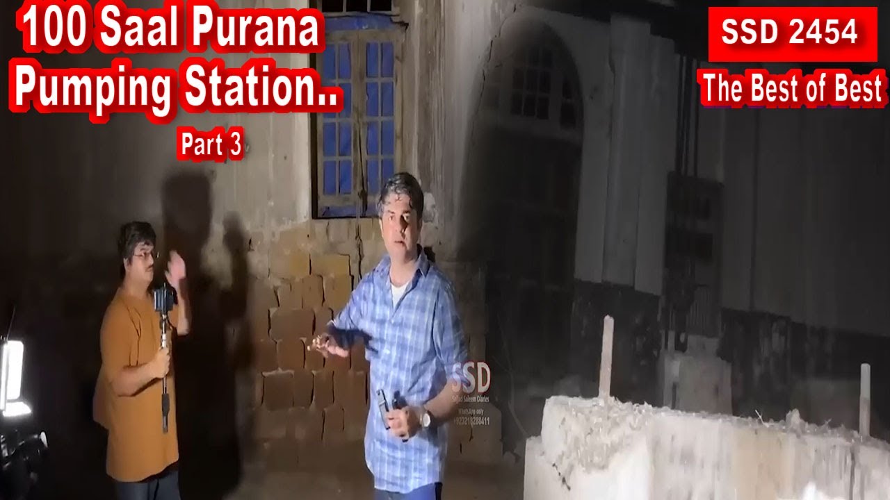 SSSD 2454 | 100 Saal Purana Pumping Station..| Part 3 - YouTube