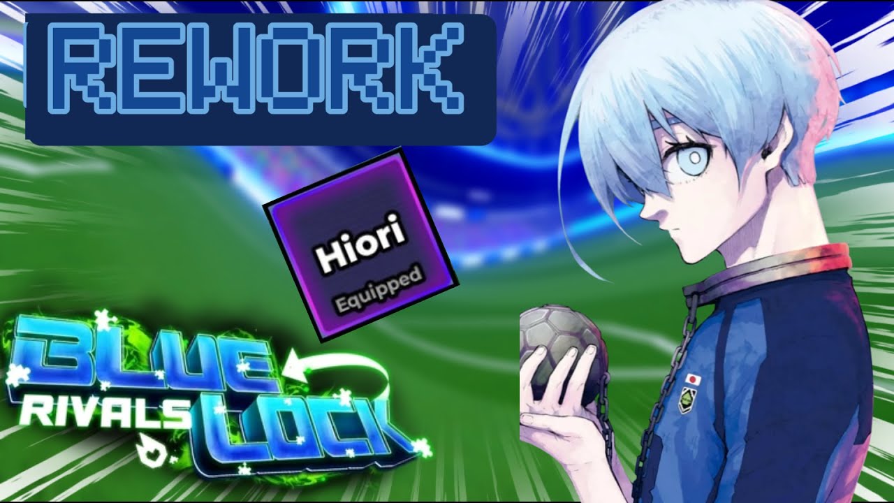 HIORI REWORK + (2 NEW CODES) | BLUE LOCK RIVALS - YouTube