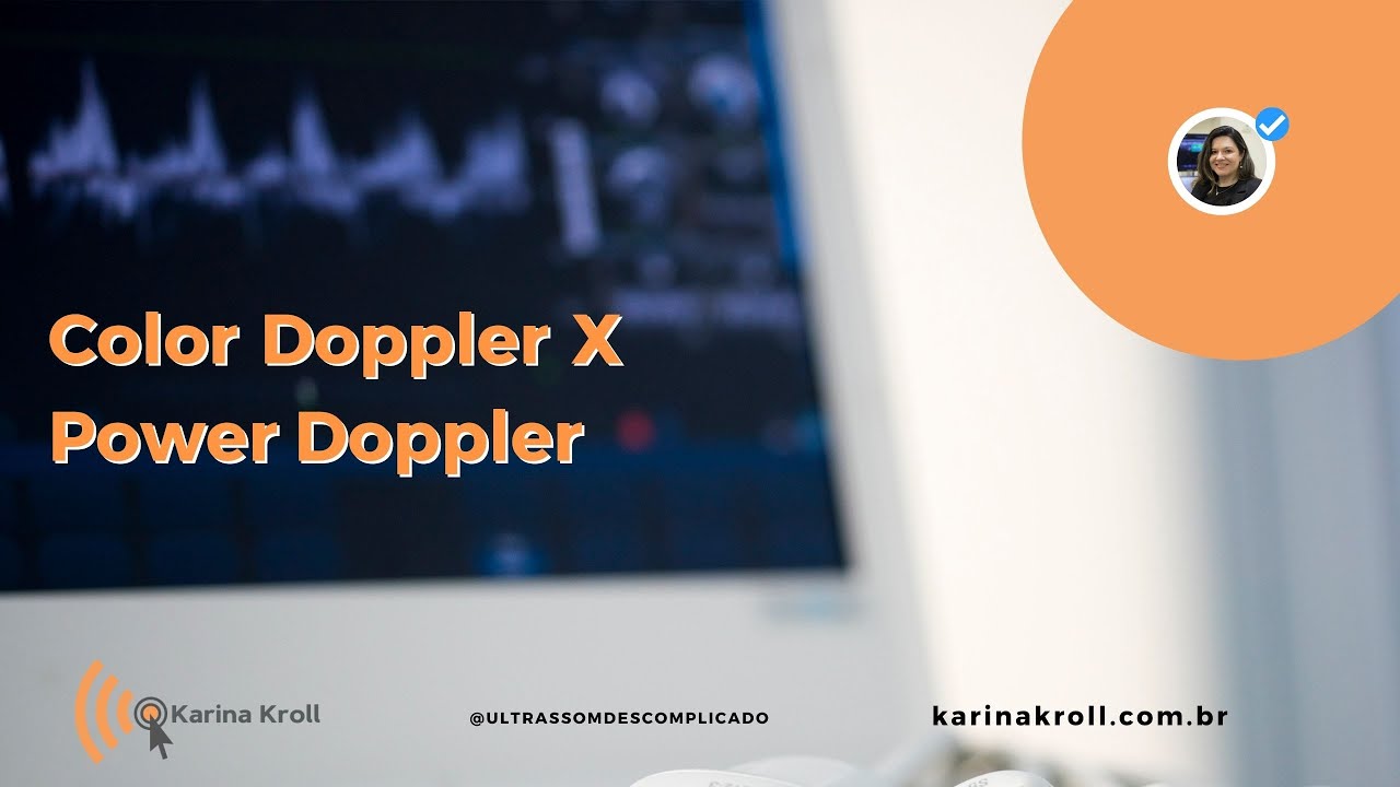 Color Doppler X Power Doppler você sabe a Diferença? - Karina Kroll ...