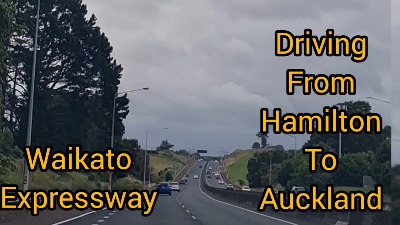 Hamilton to Auckland, waikato expressway - YouTube