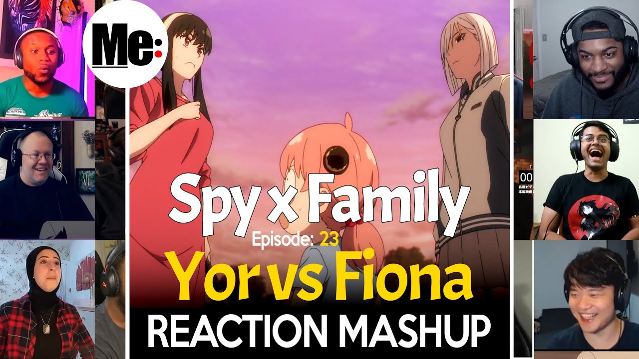 Yor vs Fiona | SPY×FAMILY Episode 23 | REACTION MASHUP - YouTube