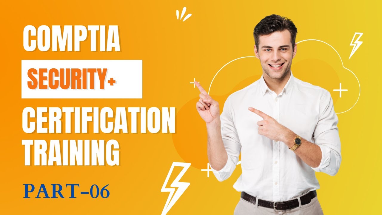 Comptia Security Plus Training | Comptia Security+| Comptia Security+ certification Part - 06 ...