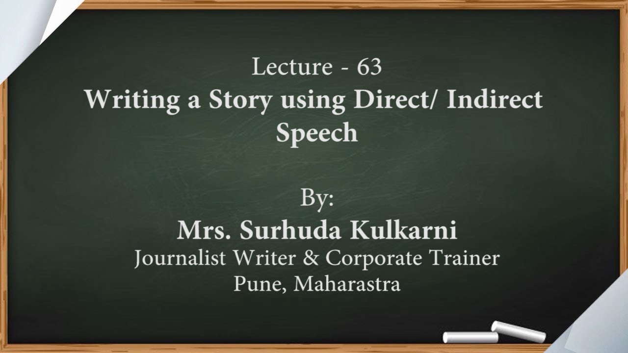 Spoken English | Writing a Story using Direct/ Indirect Speech ...