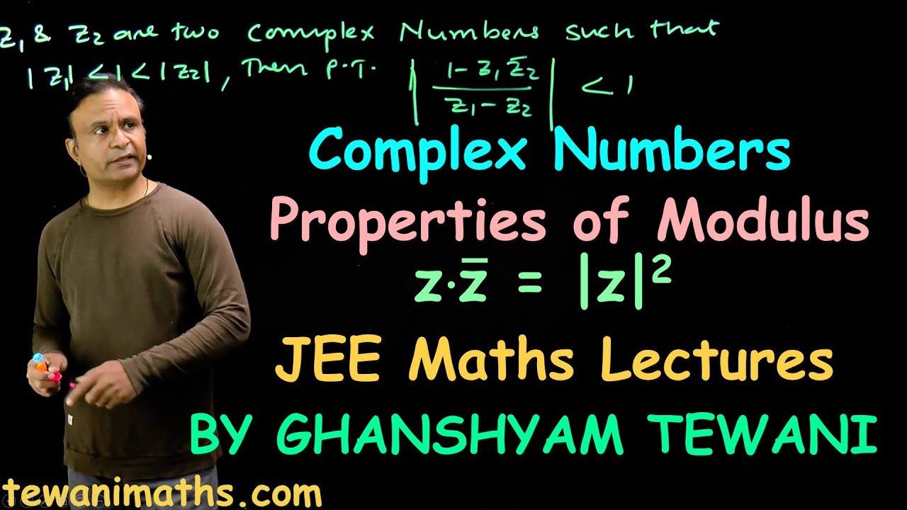 Complex numbers | Properties of modulus | JEE Maths lectures by Ghanshyam Tewani | Cengage - YouTube