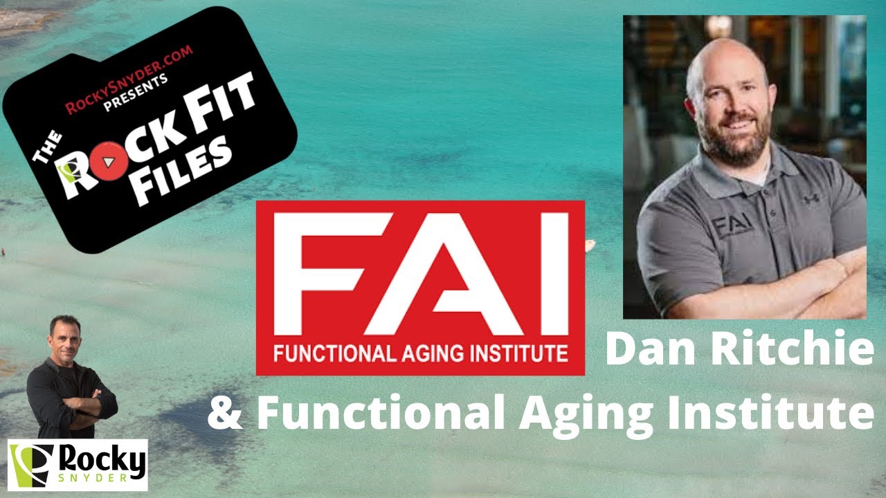 S6:E3 Dan Ritchie & the Functional Aging Institute - YouTube