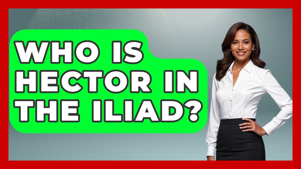 Who Is Hector In The Iliad? - Talking Greece - YouTube
