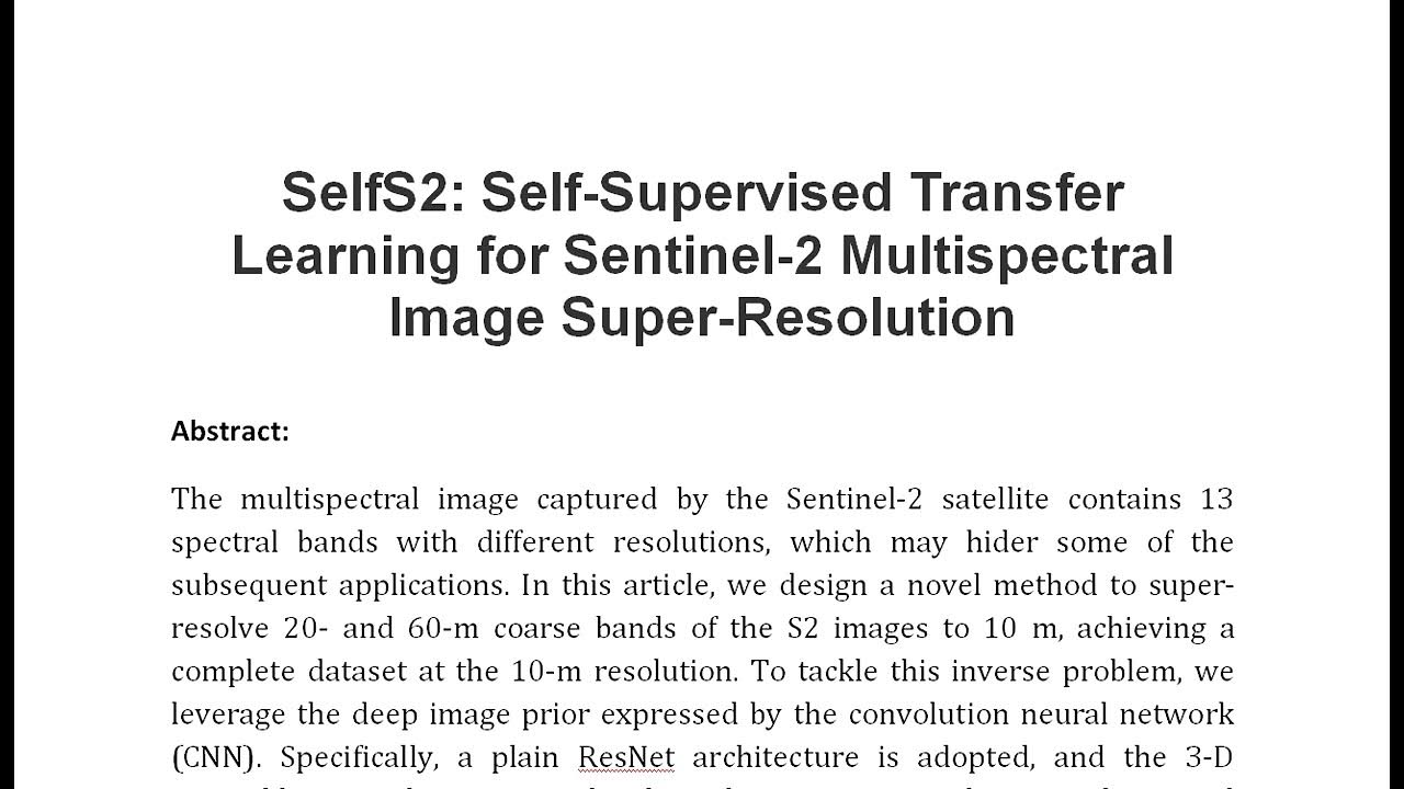 SelfS2 Self Supervised Transfer Learning for Sentinel 2 Multispectral Image Super Resolution ...