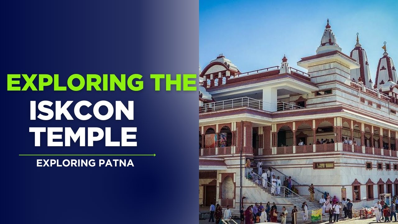 Iskcon Temple Patna|| Exploring Patna Part-2| #isckon #patna #patnavlog ...