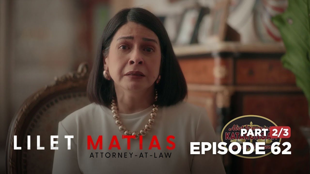 Lilet Matias, Attorney-At-Law: The mother pleads to her audience! (Full ...