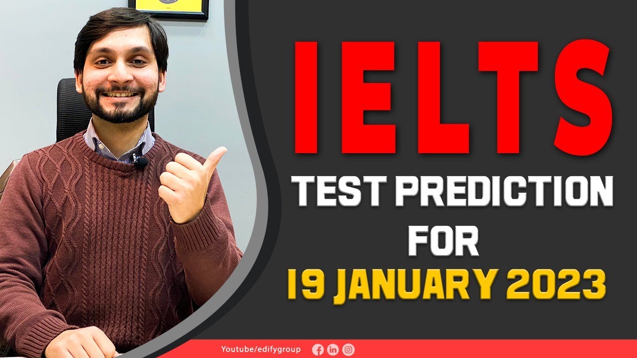 19 January 2023 IELTS Test Prediction | How to attempt IELTS Exam 2023 ...