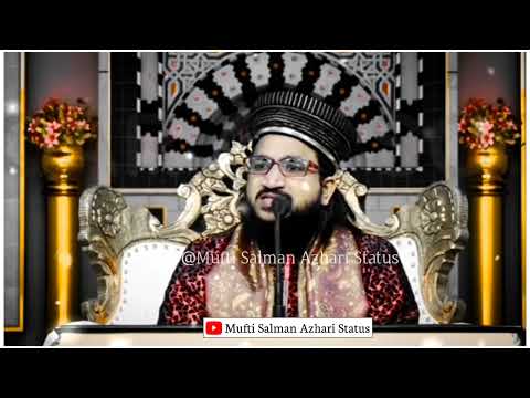Mufti Salman Azhari Whatsapp Status 02 / Kuran Bagair Tumhari Zindagi Hai Hi Nahi / Mufti Salman