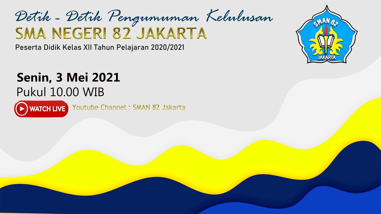 PLENO KELULUSAN - SMA Negeri 82 Jakarta [LIVE] - YouTube