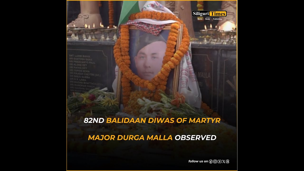 82nd Balidaan Diwas of Martyr Major Durga Malla observed in Siliguri ...