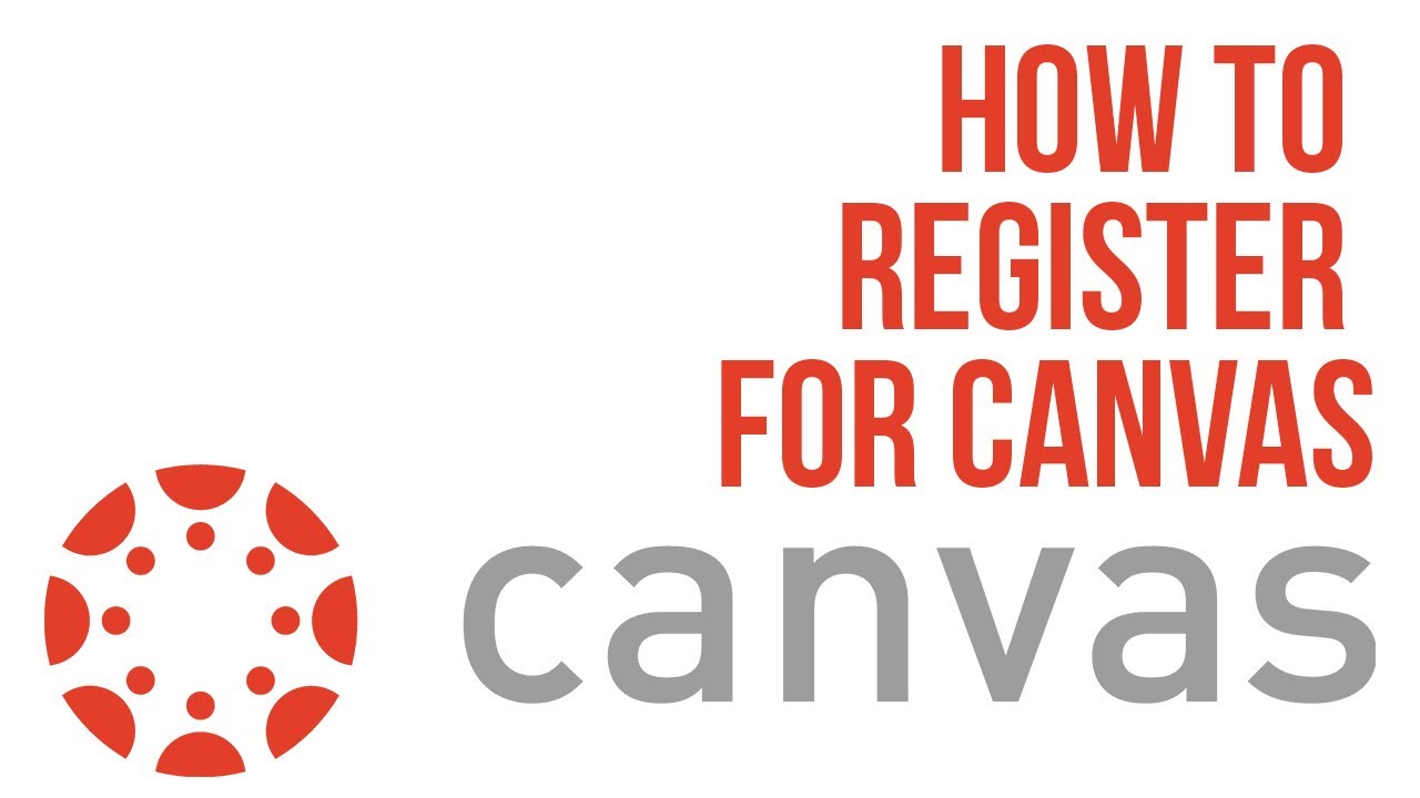 How to Register for Canvas - YouTube