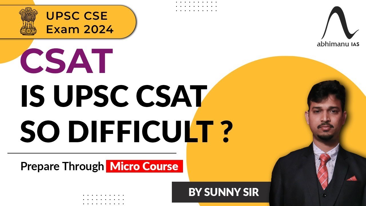 UPSC CSAT Exam 2024 | Is UPSC CSAT so Difficult ? | Prepare with Micro ...