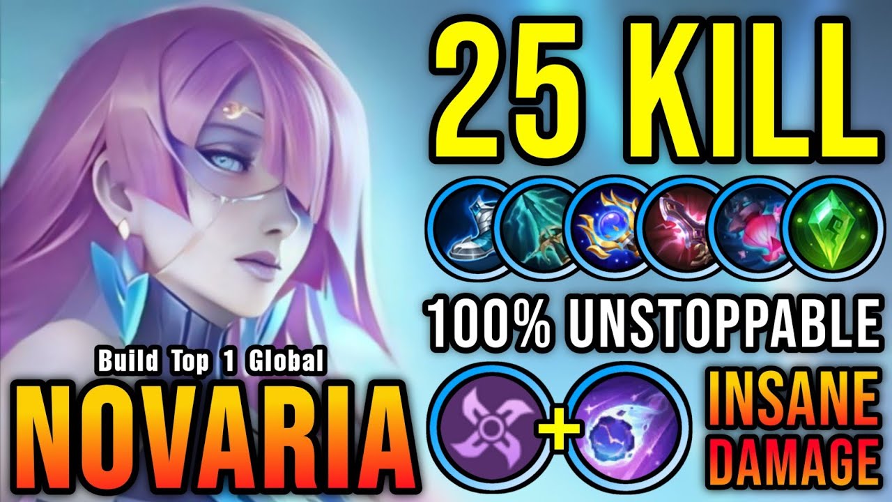 25 Kills!! 100% Unstoppable Novaria Carry The Game!! - Build Top 1 ...