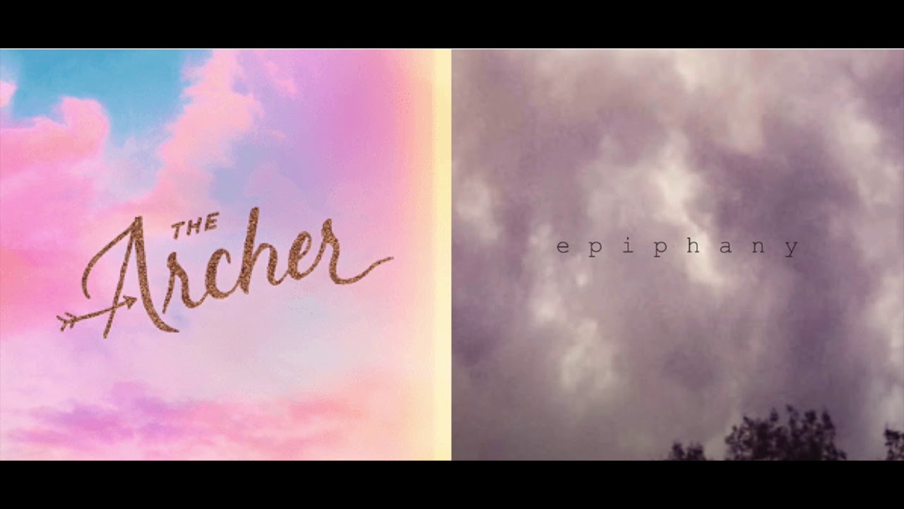 Epiphany & The Archer - Taylor Swift Mashup - YouTube