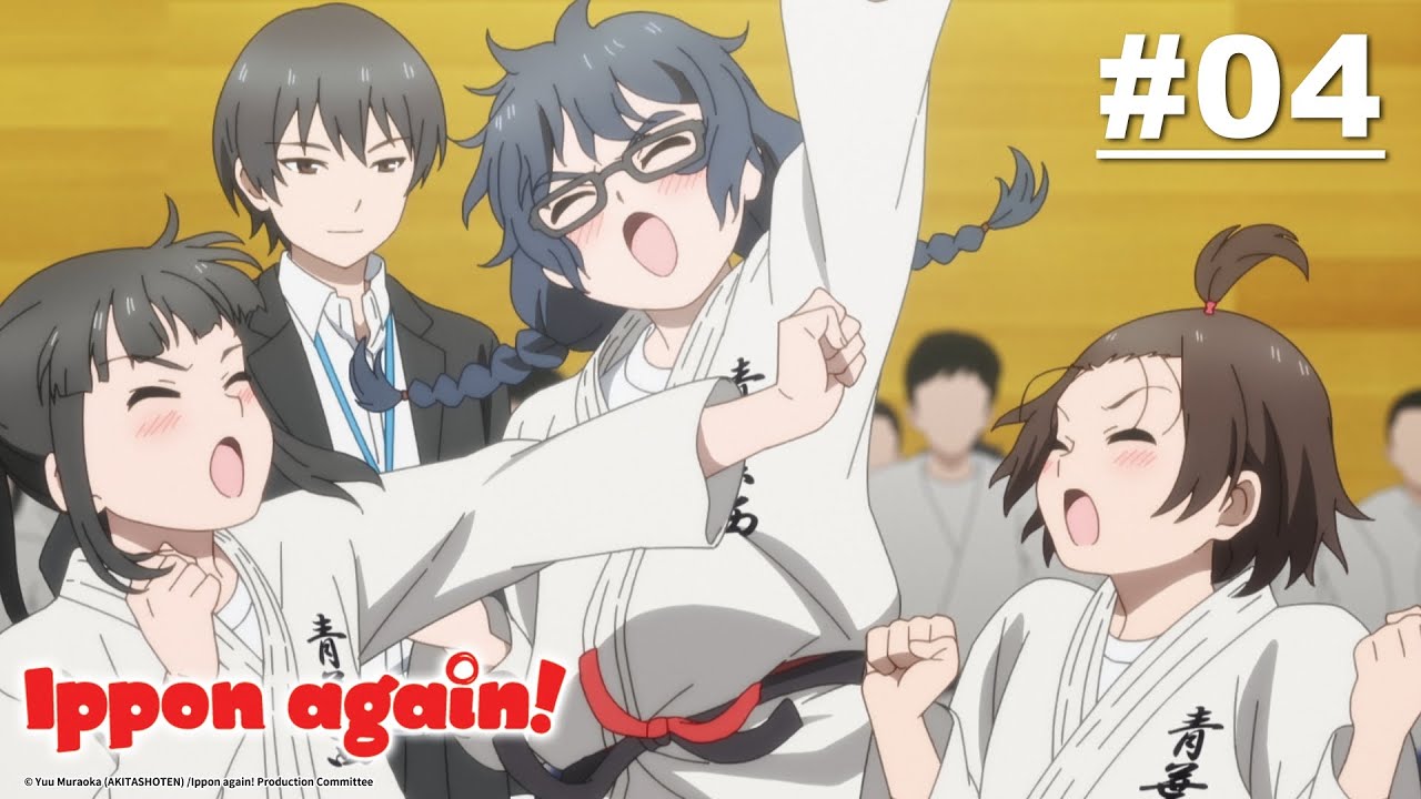 Ippon again! - Episode 04 [English Sub] - YouTube