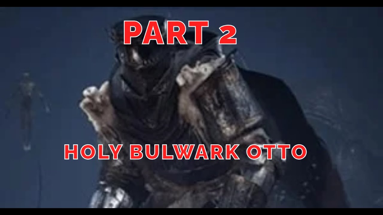 Lords of the Fallen Gameplay Walkthrough Part 2 - Holy Bulwark Otto ...