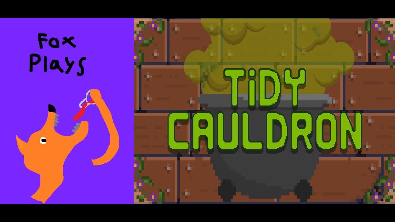 Fox Plays: Tidy Cauldron Demo - "I thought it wasn't out yet" - YouTube