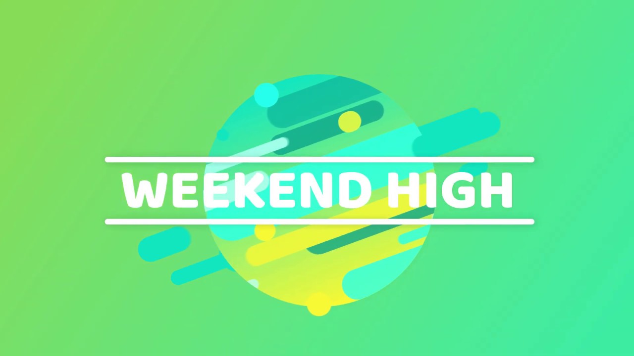 Weekend High [Official Video] - YouTube