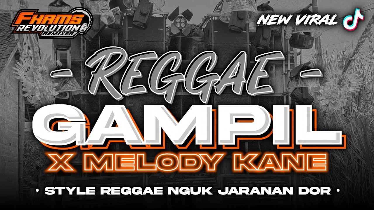 DJ REGGAE GAMPIL • Style Reggae X Jaranan Dorr | FHAMS REVOLUTION - YouTube