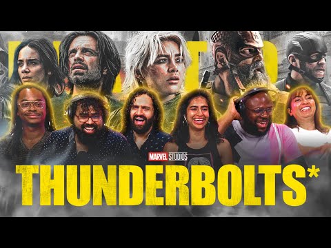 Thunderbolts* - Group Reaction