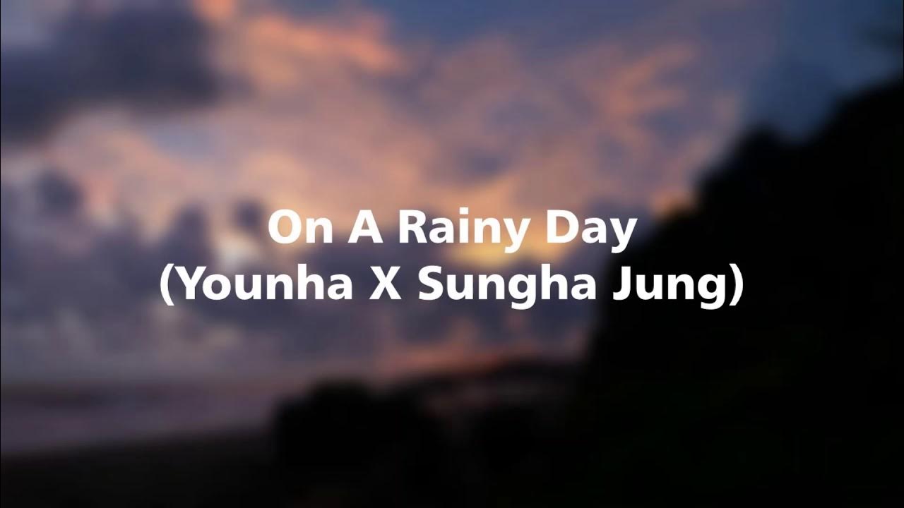 On A Rainy Day (Acoustic ver.) Lyrics - YouTube