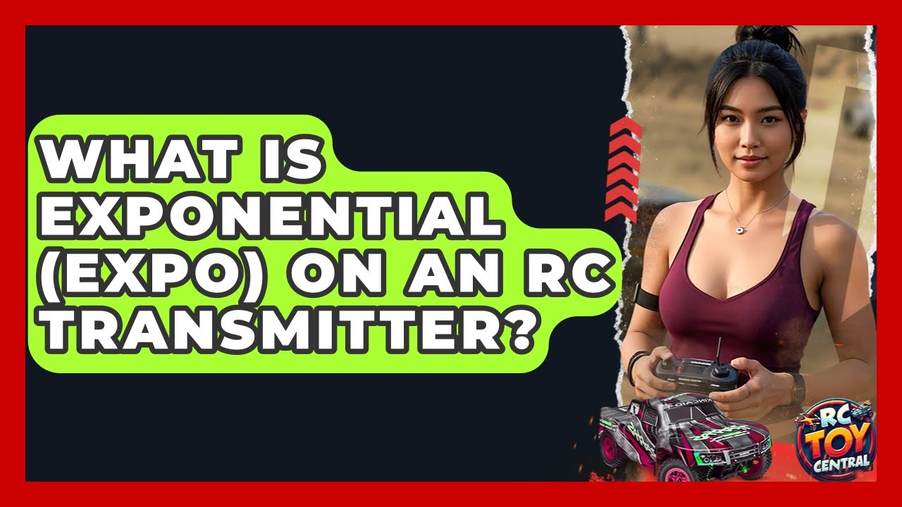 What Is Exponential (expo) On An RC Transmitter? - RC Toy Central - YouTube