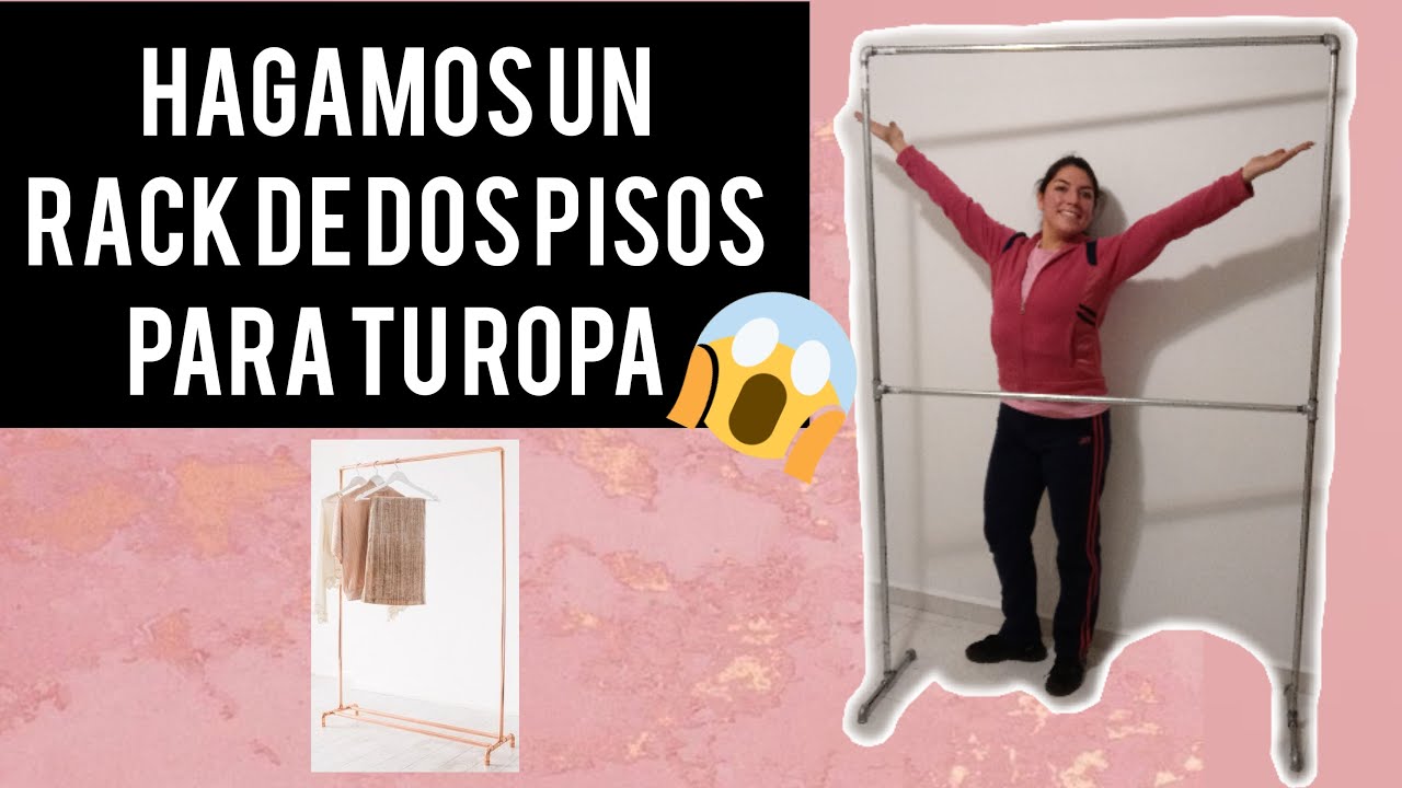 Rack de ropa | DIY para colgar tu ropa - YouTube