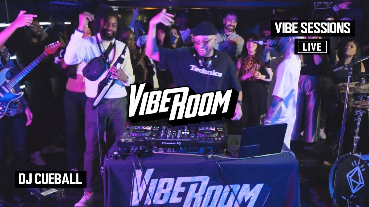 VIBEROOM | VIBE SESSIONS | DJ CUEBALL (R&B/EDITS) - YouTube