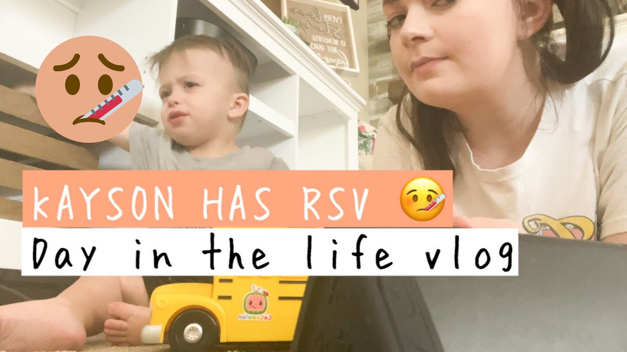 KAYSON HAS RSV 😢 | Real day in the life with a toddler - YouTube