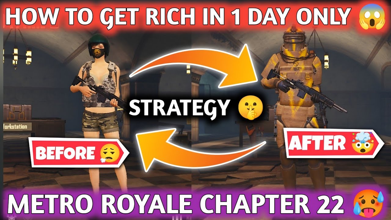 HOW TO GET RICH IN 1 DAY ONLY 🥵 METRO ROYALE CHAPTER 22 😬 PUBG МETRO ...