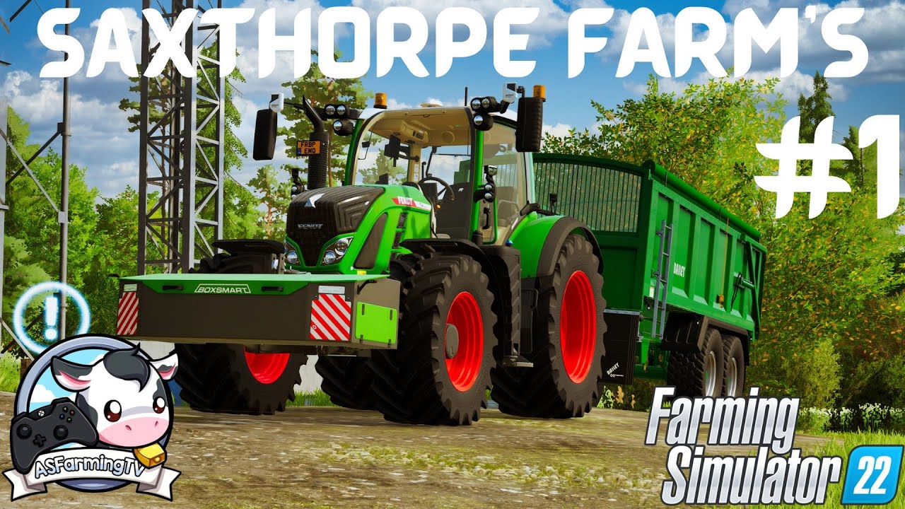 (ENG/PC) Farming Simulator 22 - Saxthorpe Farms - #1 - YouTube