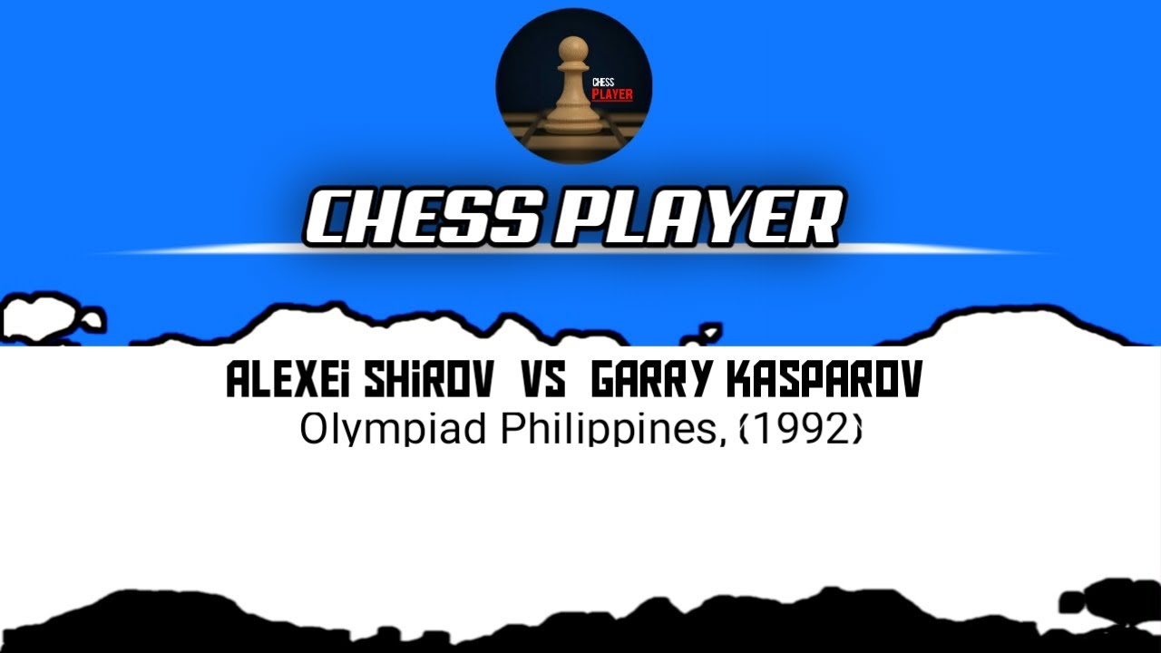 Alexei Shirov vs Garry Kasparov ° Olympiad Philippines, (1992) - YouTube