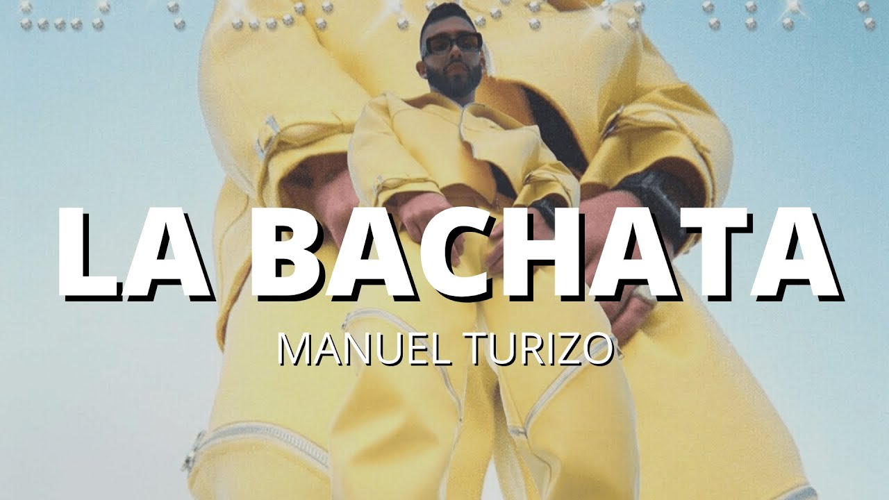 Manuel Turizo - BACHATA (Letra/Lyrics) - YouTube