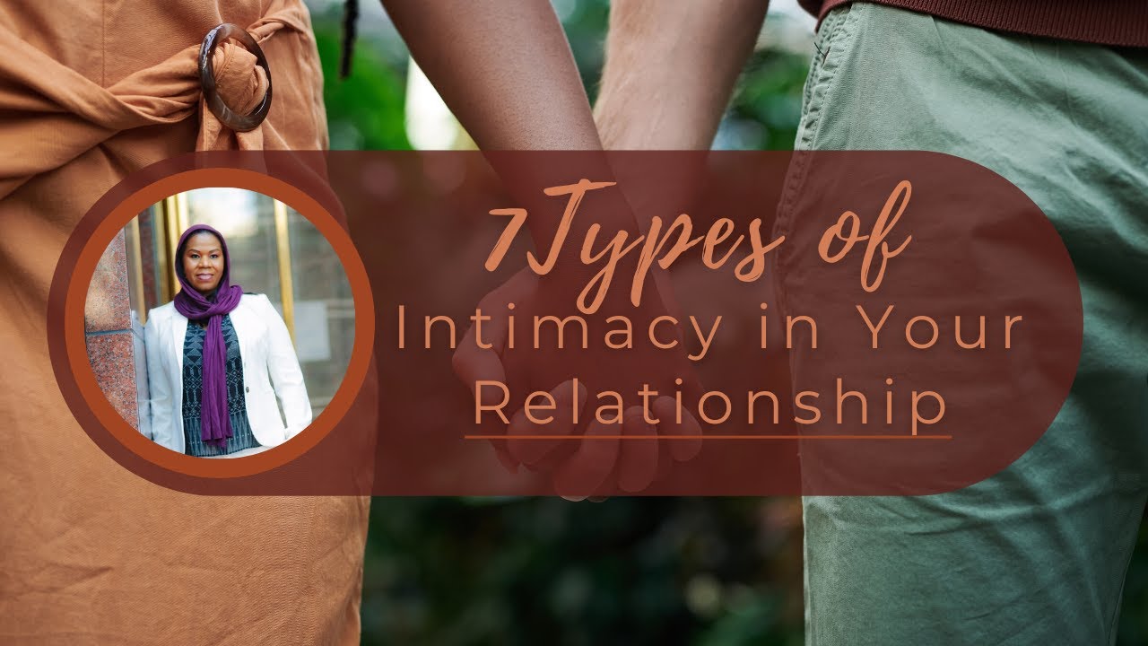 7 Types of Intimacy You Need in Your Relationhip - YouTube