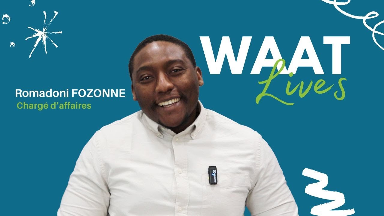 WAAT Lives | Interview de Romadoni FOZONNE, Chargé d'affaires - YouTube