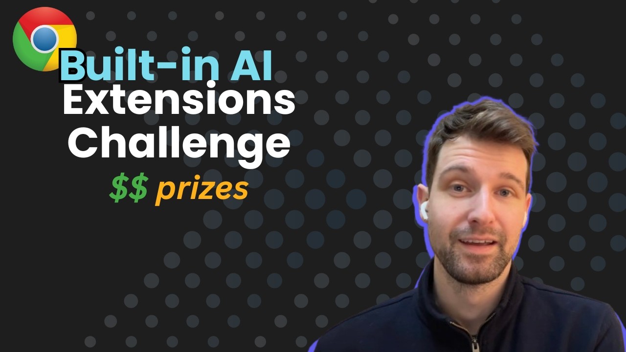 How to win up to $12k in the Chrome Extensions AI Challenge 💰 - YouTube