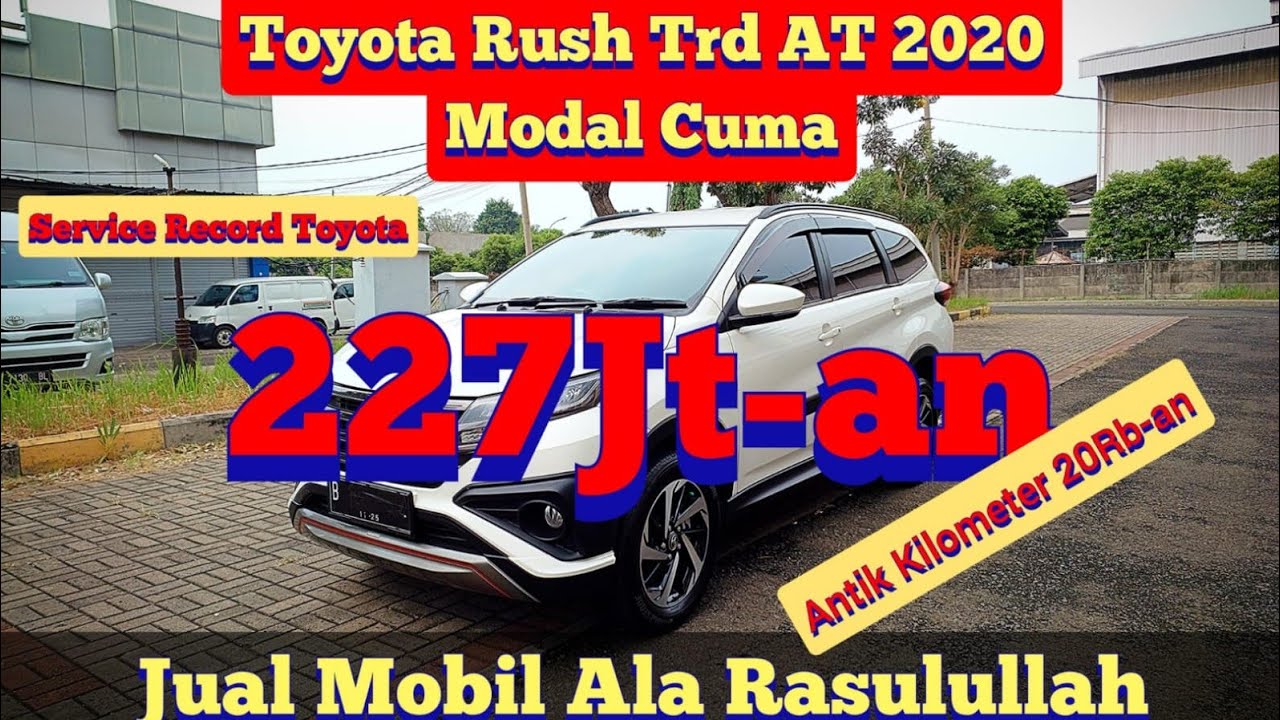 Jual Mobil Ala Rasulullah | Toyota Rush Trd AT 2020 Putih Kilometer ...