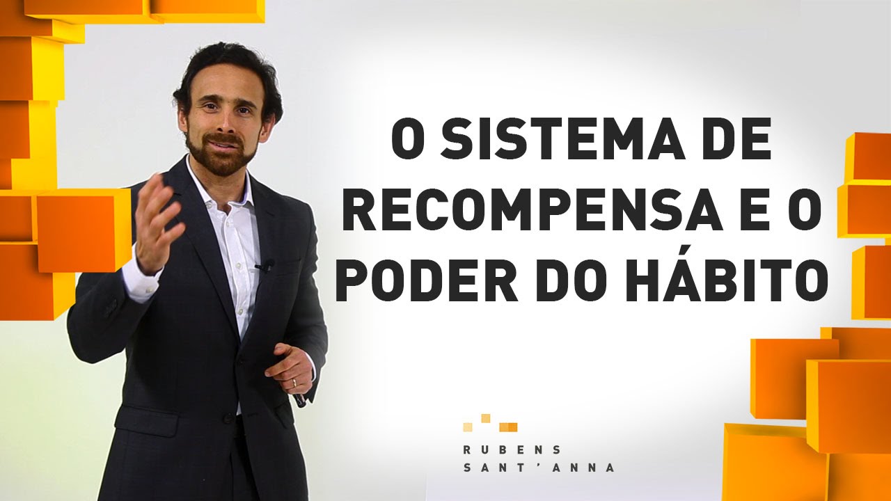 O sistema de recompensa e o poder do hábito - YouTube