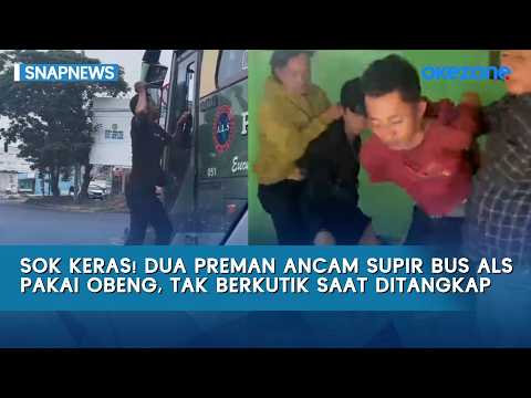 Sok Keras! Dua Preman Ancam Supir Bus ALS Pakai Obeng, Tak Berkutik saat Ditangkap