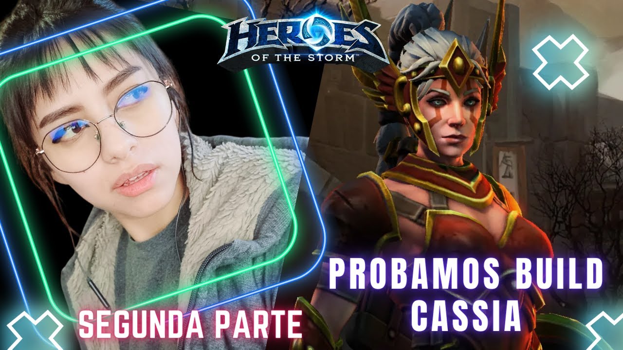 Probamos build Cassia l Heroes of the storm - YouTube