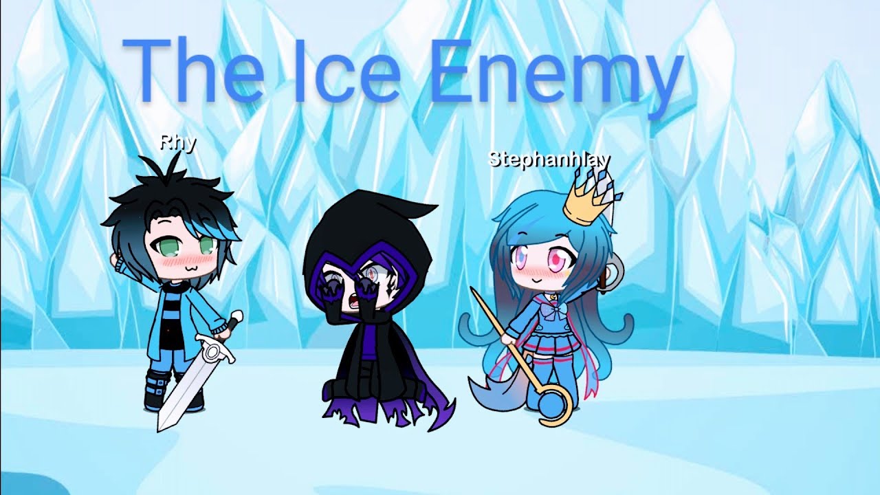 The Ice Enemy With Audio GLMM [Author:Nicole] - YouTube